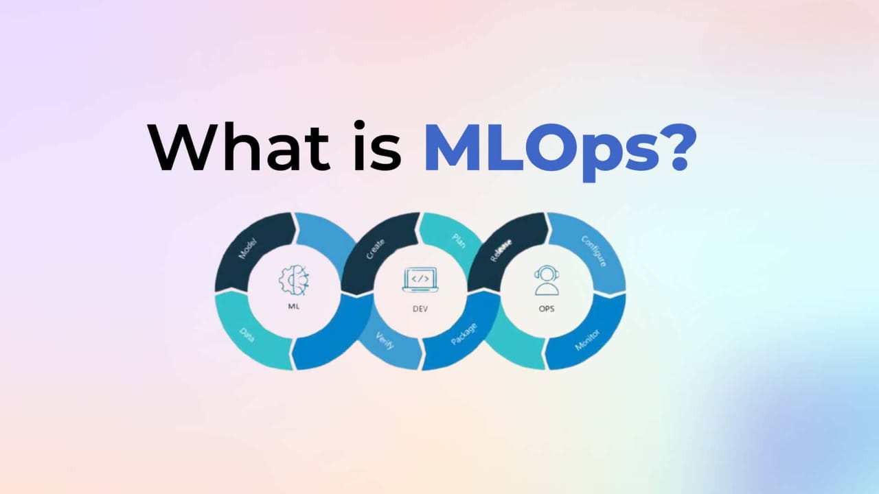 MLOps là gì? Những Kỹ năng cần thiết cho vị trí MLOps | 200Lab Blog