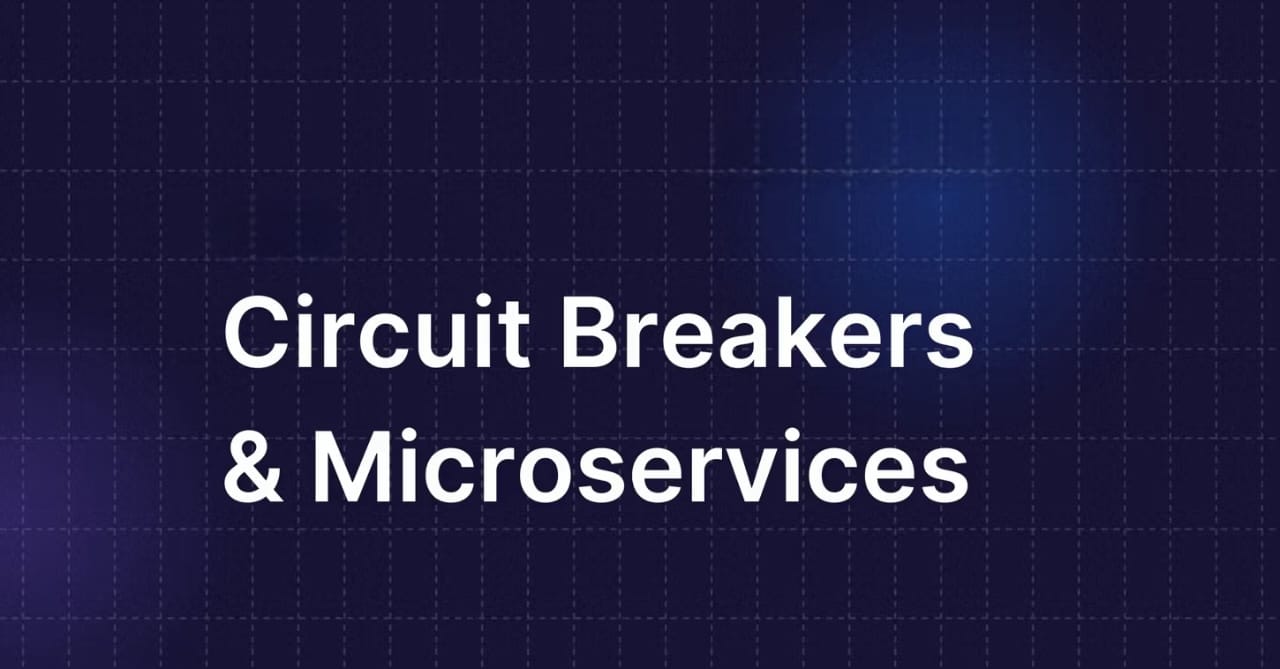 Circuit breaker là gì? Hướng dẫn triển khai Circuit breaker trong thực ...